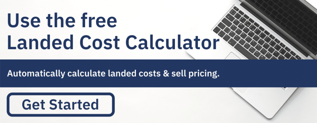 How to Calculate the Landed Cost of Imported Products | IncoDocs