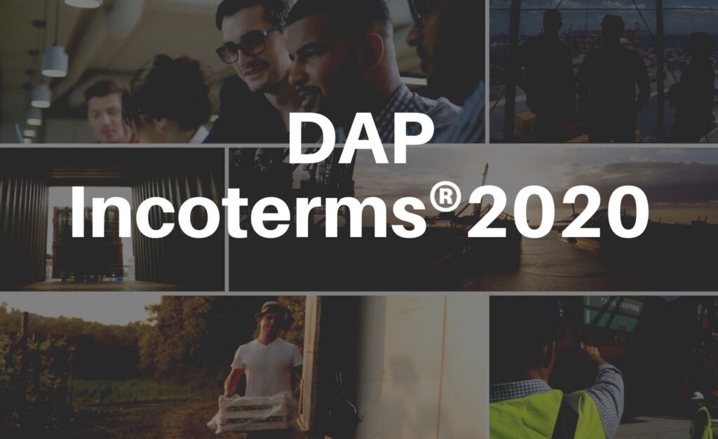 Incoterms Dap Delivered At Place Dap Can Be Used F What Is DAP?