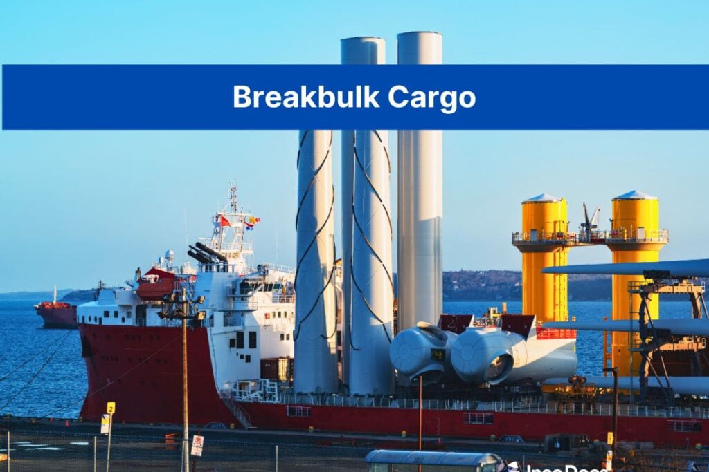 Breakbulk Cargo: Benefits and Explanations