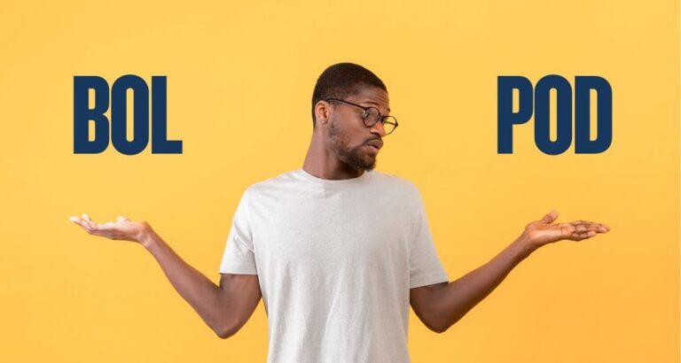 Bill of Lading (BOL) vs Proof of Delivery (POD)